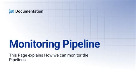 Monitoring Pipeline Documentation