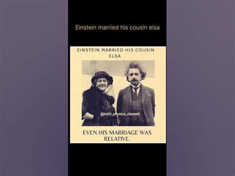 Einstein Married His Cousin Elsa Youtube
