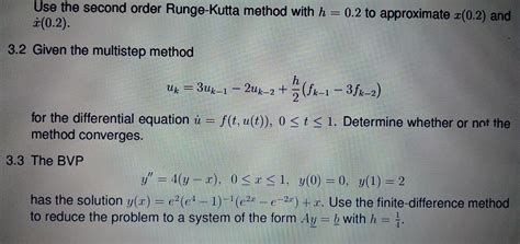 Solved Use The Second Order Runge Kutta Method With H02 To