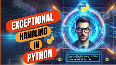 Exceptional Handling In Python Python Course Programing Course