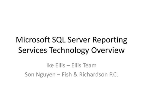 Ppt Microsoft Sql Server Reporting Services Technology Overview