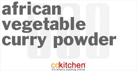 African Vegetable Curry Powder Recipe