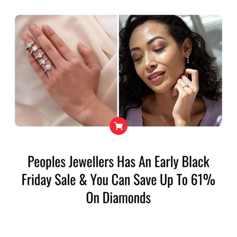 Peoples Jewellers Has An Early Black Friday Sale You Can Save Up To