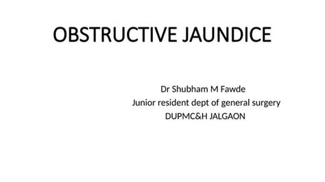 Obstructive Jaundice Presentation Pptx