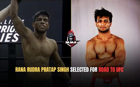 Indian Mma Fighter Rana Rudra Pratap Singh Selected For Road To Ufc