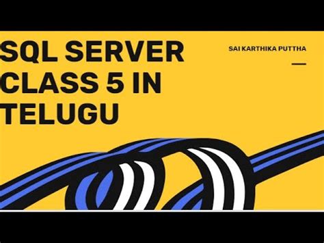 SQL Programming Class 5 In Telugu YouTube
