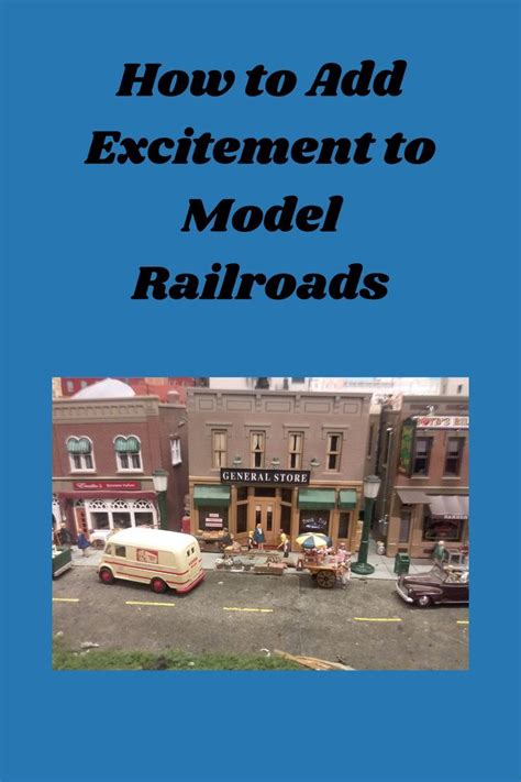How To Add Excitement To Model Railroad Scenery On Your Model Train Layout Artofit