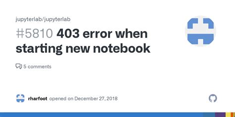 403 Error When Starting New Notebook · Issue 5810 · Jupyterlab