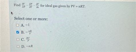 Solved Find PVTPnT For Ideal Gas Given By PV NRT Chegg