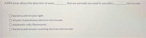 Solved A Dfa Assay Allows The Detection Of Some Q ﻿that Are