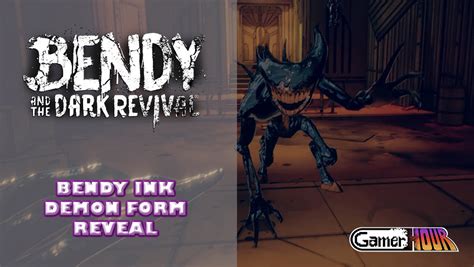 Bendy Ink Demon Form Reveal Bendy And The Dark Revival Gamerhour