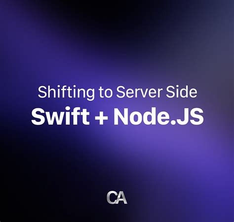 Shifting To Server Side Swift Nodejs By Can Akyıldız Medium