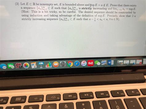 Solved 3 Let E C R Be Nonempty Set E Is Hounded Above And