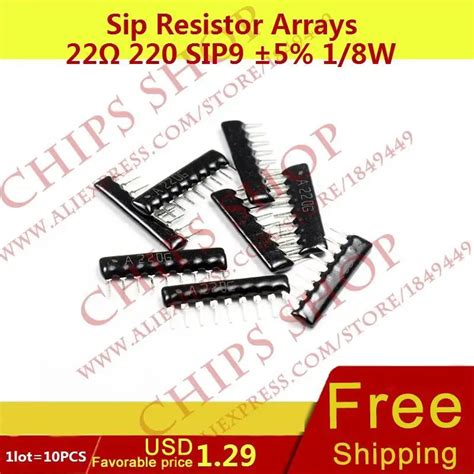 1lot10pcs Sip Resistor Arrays 22ohm 220 Sip9 5 18w In Resistors