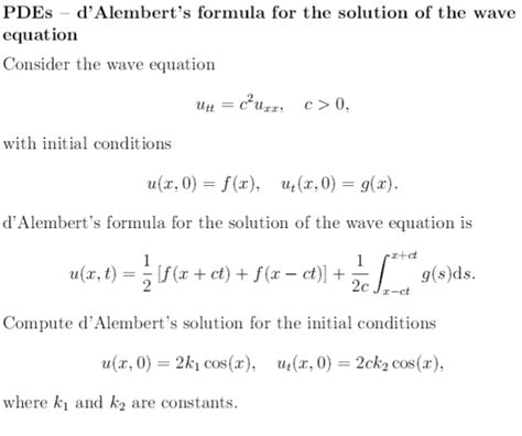 Solved Pdes Dalemberts Formula For The Solution Of Th