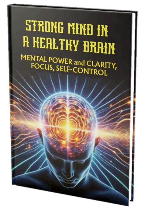 Best Book For Mental Focus And Brain Health Strong Mind In A Healthy Brain