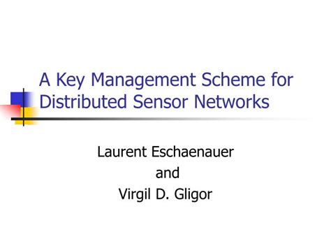 Ppt A Key Management Scheme For Distributed Sensor Networks