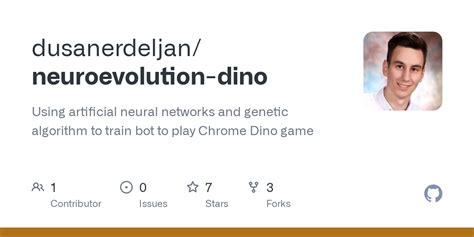 Github Dusanerdeljan Neuroevolution Dino Using Artificial Neural Networks And Genetic