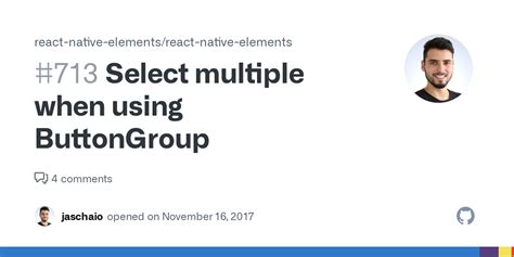 Select Multiple When Using Buttongroup · Issue 713 · React Native