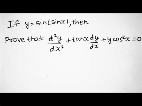 If y sin sinx then prove that d²y dx² tanx dy dx ycos²x Successive Differentiation BHU