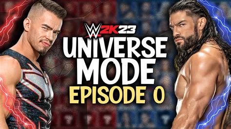 Wwe 2k23 Universe Mode Episode 0 Youtube