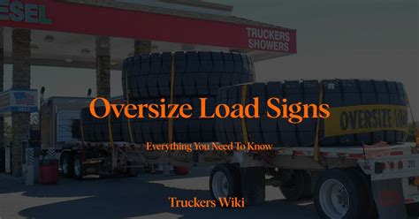 Oversize Load Signs Truckers Wiki Everything You Need To Know
