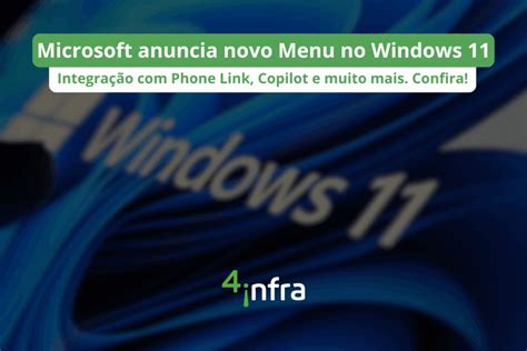 Microsoft Anuncia Novo Menu Windows 11