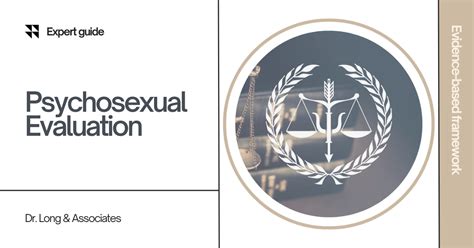 Psychosexual Evaluations Expert Guide To Assessments And Legal Analysis