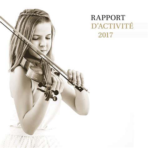 Rapport Dactivité 2017 Fondation Pour Lenseignement De La Musique