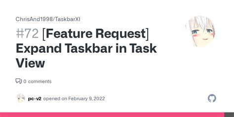 Feature Request Expand Taskbar In Task View Issue ChrisAnd TaskbarXI GitHub