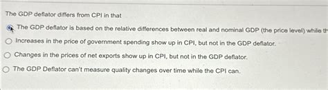 Solved The GDP Deflator Differs From CPI In ThatThe GDP Chegg