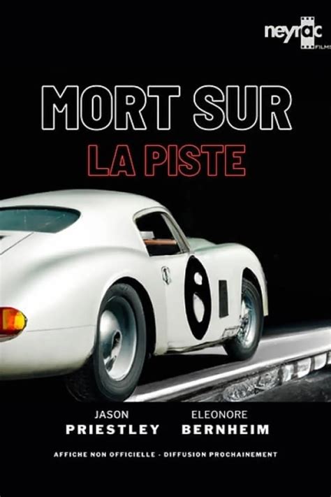Mort Sur La Piste Replay Revoir En Streaming Votre Programme TV