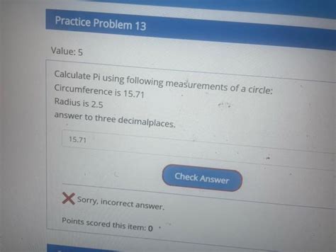 Solved Practice Problem 13 Value 5 Calculate Pi Using Chegg