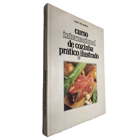Curso internacional de cozinha prático e ilustrado Chefe Pol Martin
