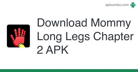 Mommy Long Legs Chapter 2 Apk Android App Free Download