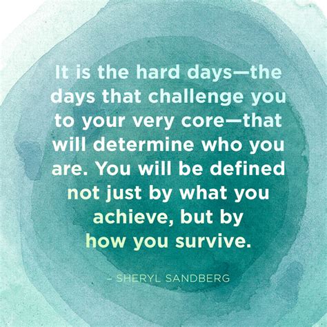Sheryl Sandberg Quote Hard Days
