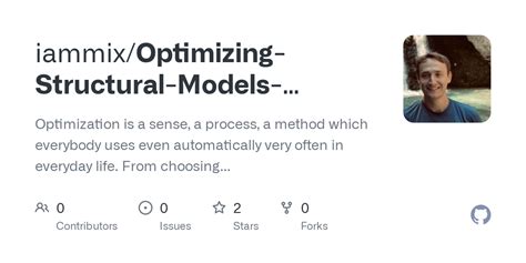 Github Iammixoptimizing Structural Models Opensees Optimization Is
