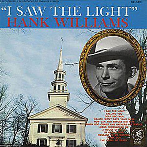 What Are The Best Country Gospel Songs Gospel Song Hank Williams Country Gospel