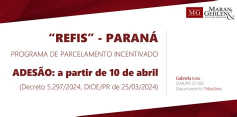 “refis” ParanÁ Reabertura Do Prazo De AdesÃo Maran Gehlen