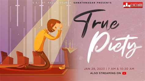 True Piety Live Worship Service Jan 29 2023 Rev M Wilson Csi