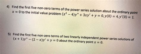 Find The First Five Non Zero Terms Of The X To SolvedLib