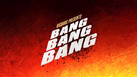 Kpop hrs blogspot MV BIGBANG 뱅뱅뱅 BANG BANG BANG HD p mp