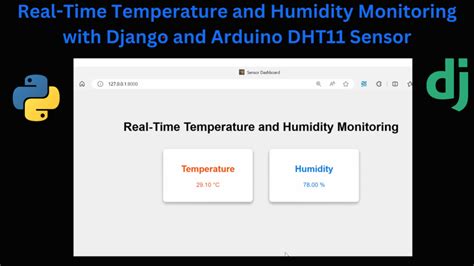 Real Time Temperature And Humidity Monitoring With Django And Arduino Dht11 Sensor