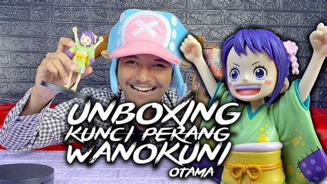 Unboxing Action Figure One Piece Kunci Perang Wanokuni Otama Si Kibi