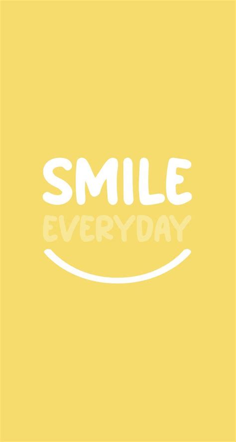 Smile Everyday Spread Happiness With Every Smile