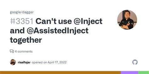 Can T Use Inject And AssistedInject Together Issue 3351 Google