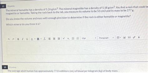 Solved The Mineral Hematite Has A Density Of 526 Gcm3 The