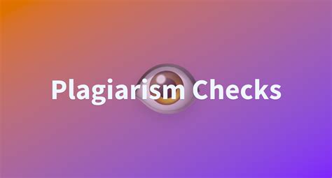 Plagiarism Checks A Hugging Face Space By Srikanththirumani