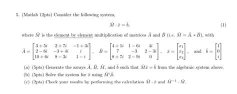 Solved Matlab Pts Consider The Following System Chegg Com