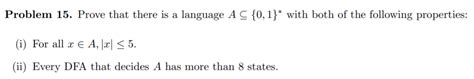 Solved Problem 15 Prove That There Is A Language A Ç 01